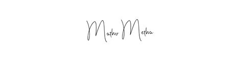 91 Mathu Metha Name Signature Style Ideas Professional Name Signature