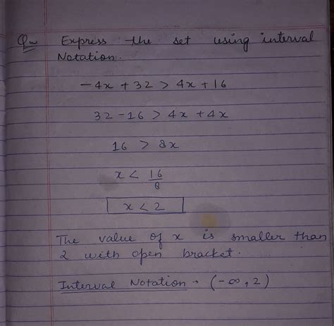 Solved Express The Set 4x324x16 Using Interval Notation Course Hero