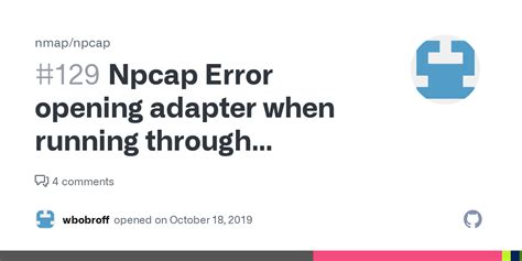Npcap Error Opening Adapter When Running Through Wireshark In Administrator Mode · Issue 129