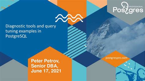 diagnostic tools and query tuning examples in postgresql speaker deck