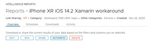 Ios 142 Xamarin Bug Using Workspace One Intelligence Automations To Improve User Experience