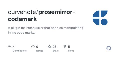 Github Curvenote Prosemirror Codemark A Plugin For Prosemirror That Handles Manipulating