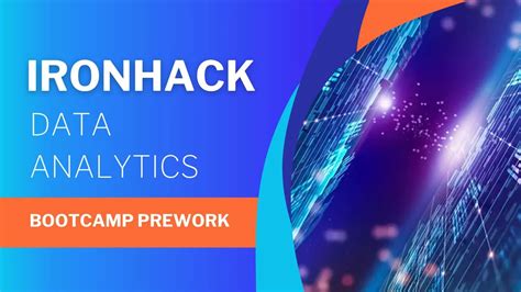 Ironhack Data Analytics Bootcamp Prework