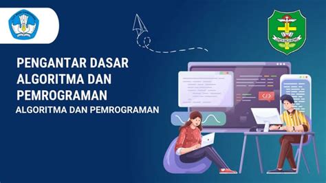 Bab 1 Pengantar Dasar Algoritma Dan Pemrograman 1 1 Pptx