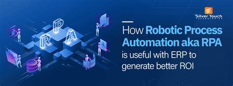 How RPA May Be Used In Conjunction With ERP To Increase ROI
