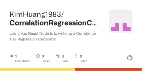Github Kimhuang1983correlationregressioncalc Using Vue React Node