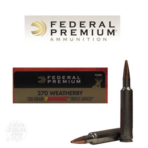 270 Weatherby Ammunition For Sale Federal 130 Grain Btsx 20 Rounds