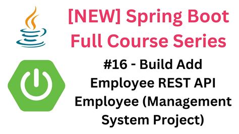 Spring Boot Full Course 16 Build Add Employee Rest Api Employee