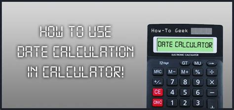 How To Perform Date Calculations In Windows Calculator