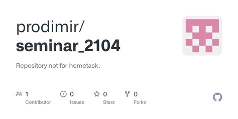 Github Prodimirseminar2104 Repository Not For Hometask