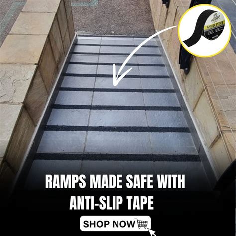 No More Slick Ramps Anti Slip Tape Anti Prevention