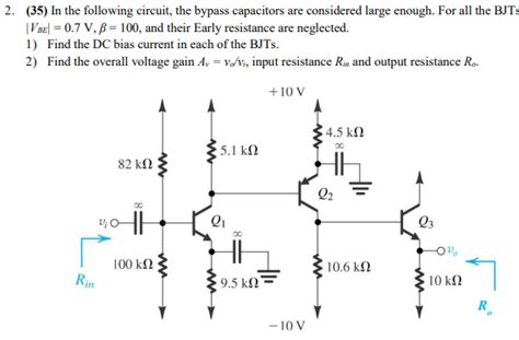 Solved 35 ﻿in The Following Circuit The Bypass Capacitors