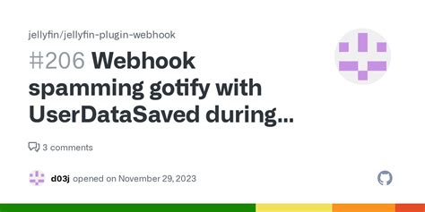 Webhook Spamming Gotify With Userdatasaved During Playback No