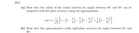Iv A Show That The Values Of The Cosine Function For Angles Between 4