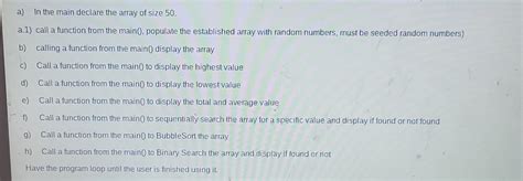 Solved A In The Main Declare The Array Of Size 50 A1