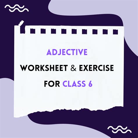 Adjective Worksheet For Class 6 With Answers Exercise