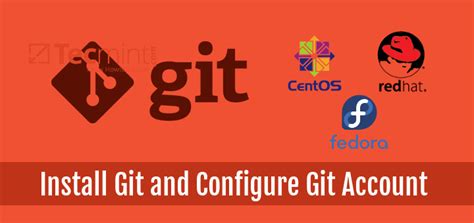 How To Install Git And Set Up Your Git Account On Linux