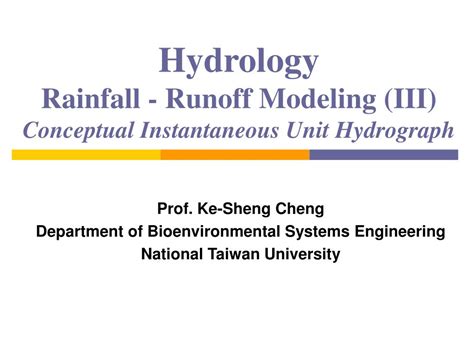 Ppt Hydrology Rainfall Runoff Modeling Iii Conceptual Instantaneous Unit Hydrograph