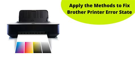 Apply The Methods To Fix Brother Printer Error State Blogs Style