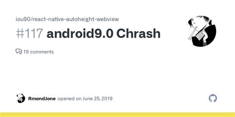 Android90 Chrash · Issue 117 · Iou90react Native Autoheight Webview · Github