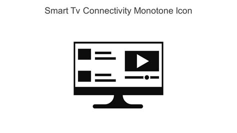 Smart Tv Connectivity Monotone Icon In Powerpoint Pptx Png And Editable Eps Format Ppt Slide