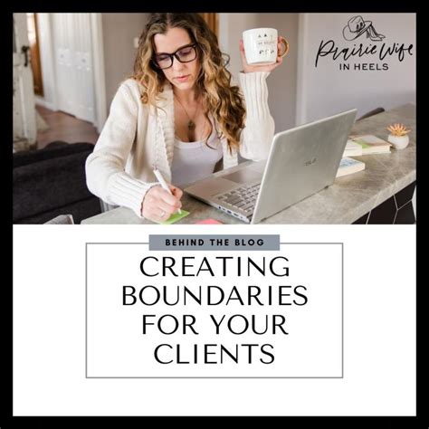 Behind The Blog Creating Boundaries For Your Clients