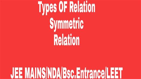 Symmetric Relation Youtube