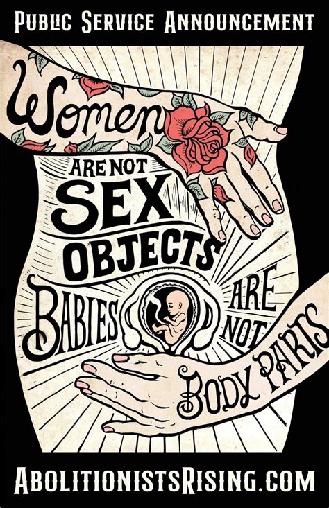 Women Are Not Sex Objects Babies Are Not Body Parts Sign
