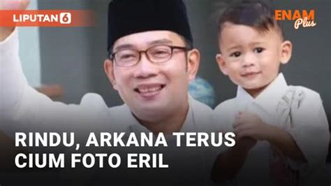 Video Sambil Digendong Ridwan Kamil Arkan Cium Foto Eril Enamplus