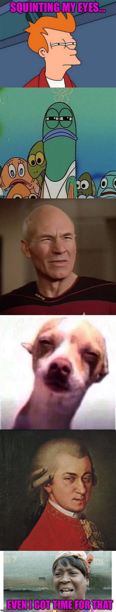 Squinting Memes And S Imgflip