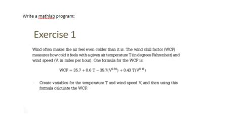 Solved Write A Mathlab Program Exercise 1 Wind Often Makes