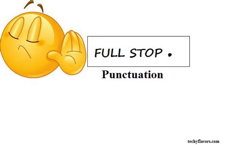 Full Stop Punctuation How To Properly Use It