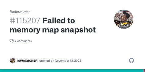 failed to memory map snapshot · issue 115207 · flutter flutter · github