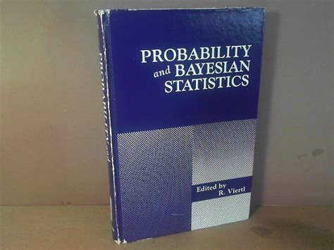 Probability And Bayesian Statistics By Viertl R Gr 8° Hardcover