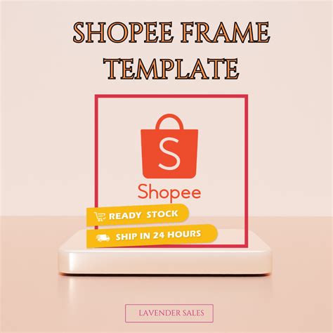 Shopee Frame 100 Set Template Shopee Malaysia
