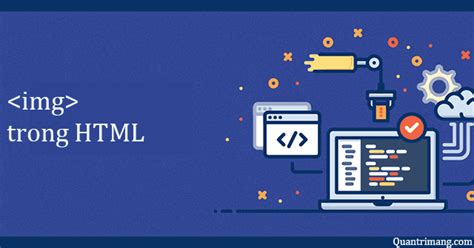 Hình ảnh img trong HTML QuanTriMang