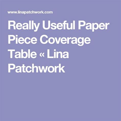Really Useful Paper Piece Coverage Table