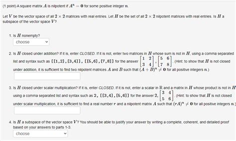 Solved Point A Square Matrix A Is Nilpotent If A O For Chegg