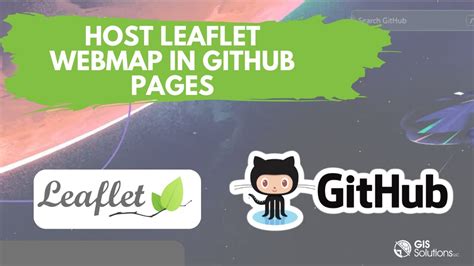 Host Leaflet Webmap On Github Pages Youtube