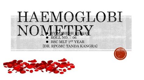 Hemoglobin Estimation Pptx
