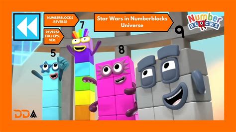 Star Wars In Numberblocks Universe Numberblocks Reverse Reverse Full Episode S03e25 Youtube