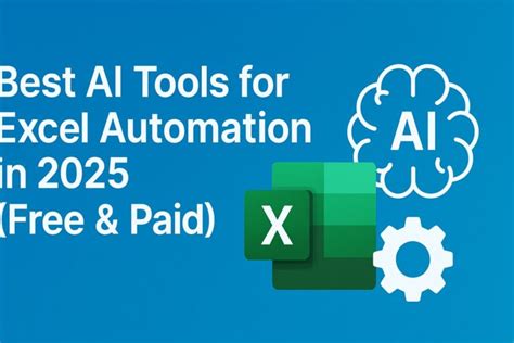 8 Best Ai Tools For Excel Automation In 2025 Free And Paid Aiguidecentral