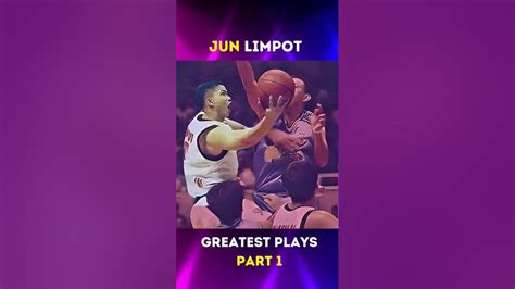 Jun Limpot Greatest Plays P1 🔥 Youtube