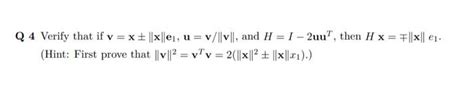 Solved Q Verify That If V Xxe U V V And H I UuT Chegg Com