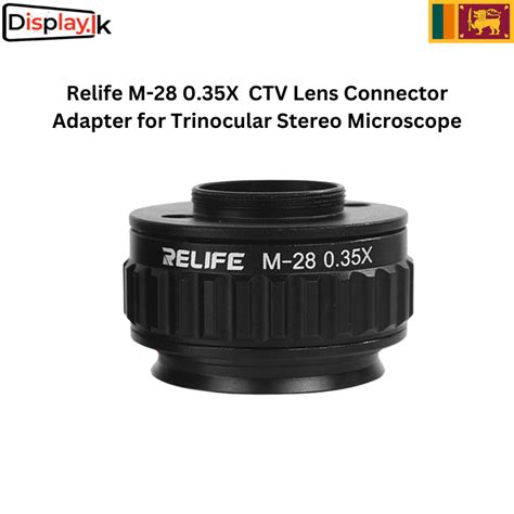 Relife M 28 0 35x Ctv Lens Connector Adapter For Trinocular Stereo Microscope Display Lk