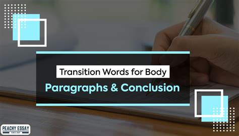 Transition Words For Body Paragraphs And Conclusion [with Examples]