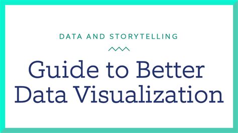 Data And Storytelling Guide To Better Data Visualization Verdanabold