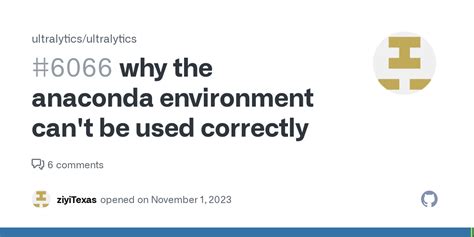 Why The Anaconda Environment Cant Be Used Correctly · Issue 6066