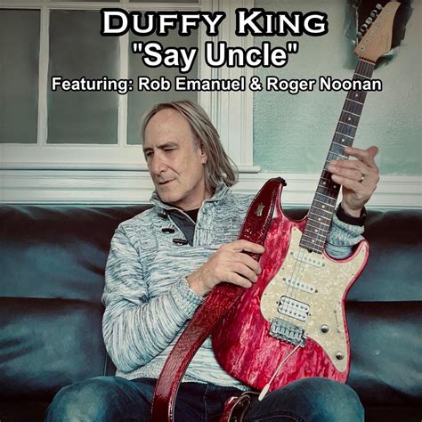 ‎say Uncle Feat Rob Emanuel And Roger Noonan Single Album By Duffy King Apple Music