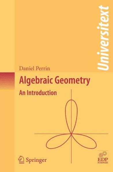 Algebraic Geometry An Introduction Edition 1 By Daniel Perrin 9781848000551 Paperback